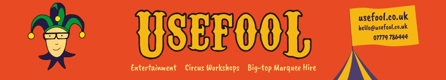 UseFool – Entertainment, Workshops & Circus Marquee Hire – Wed in the ...